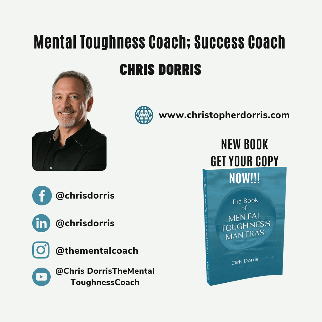 Learn the Mental Toughness Mantras with Chris Dorris (CD) - CINDY MARIE