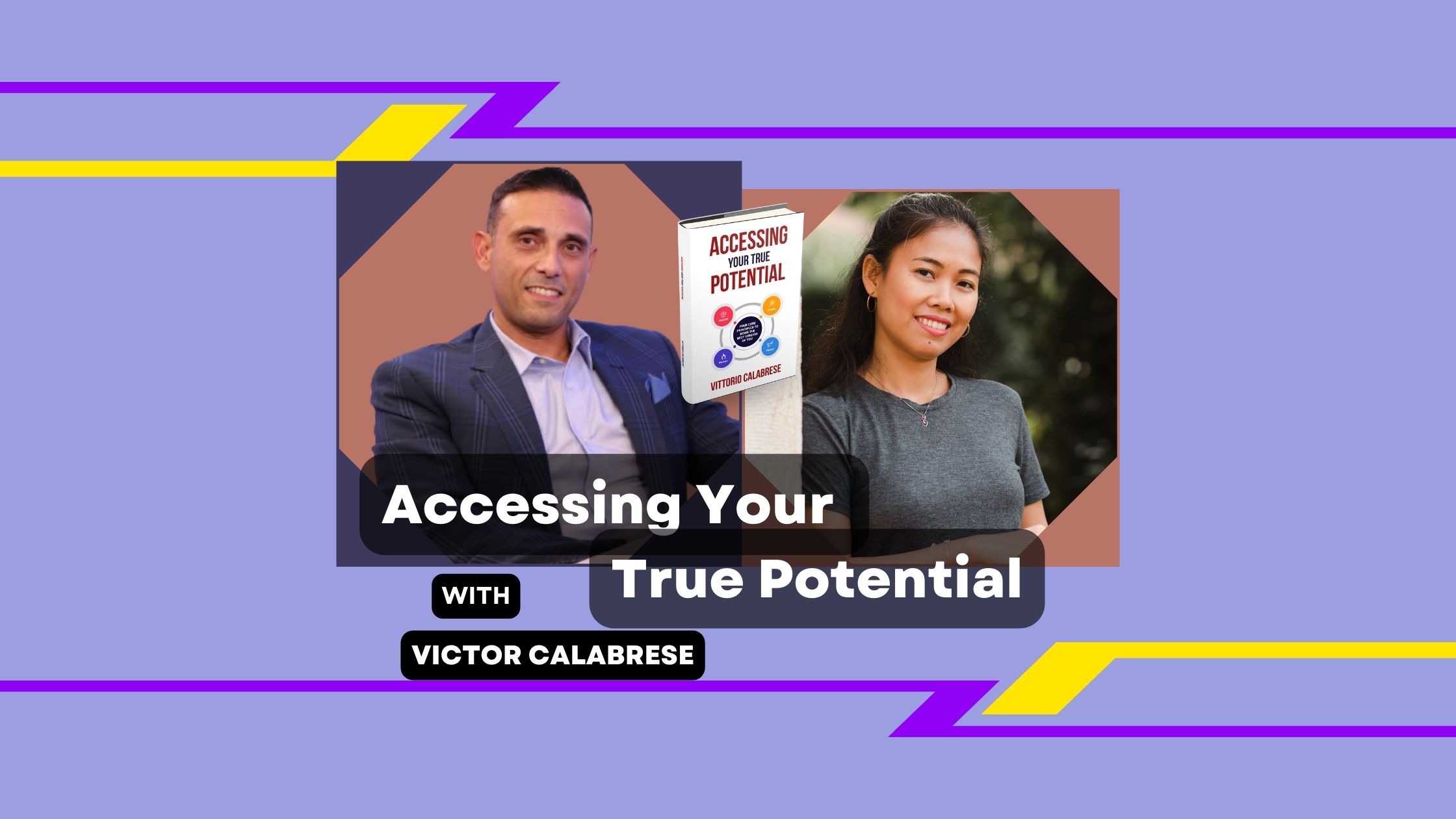Accessing Your True Potential with Victor Calabrese - CINDY MARIE