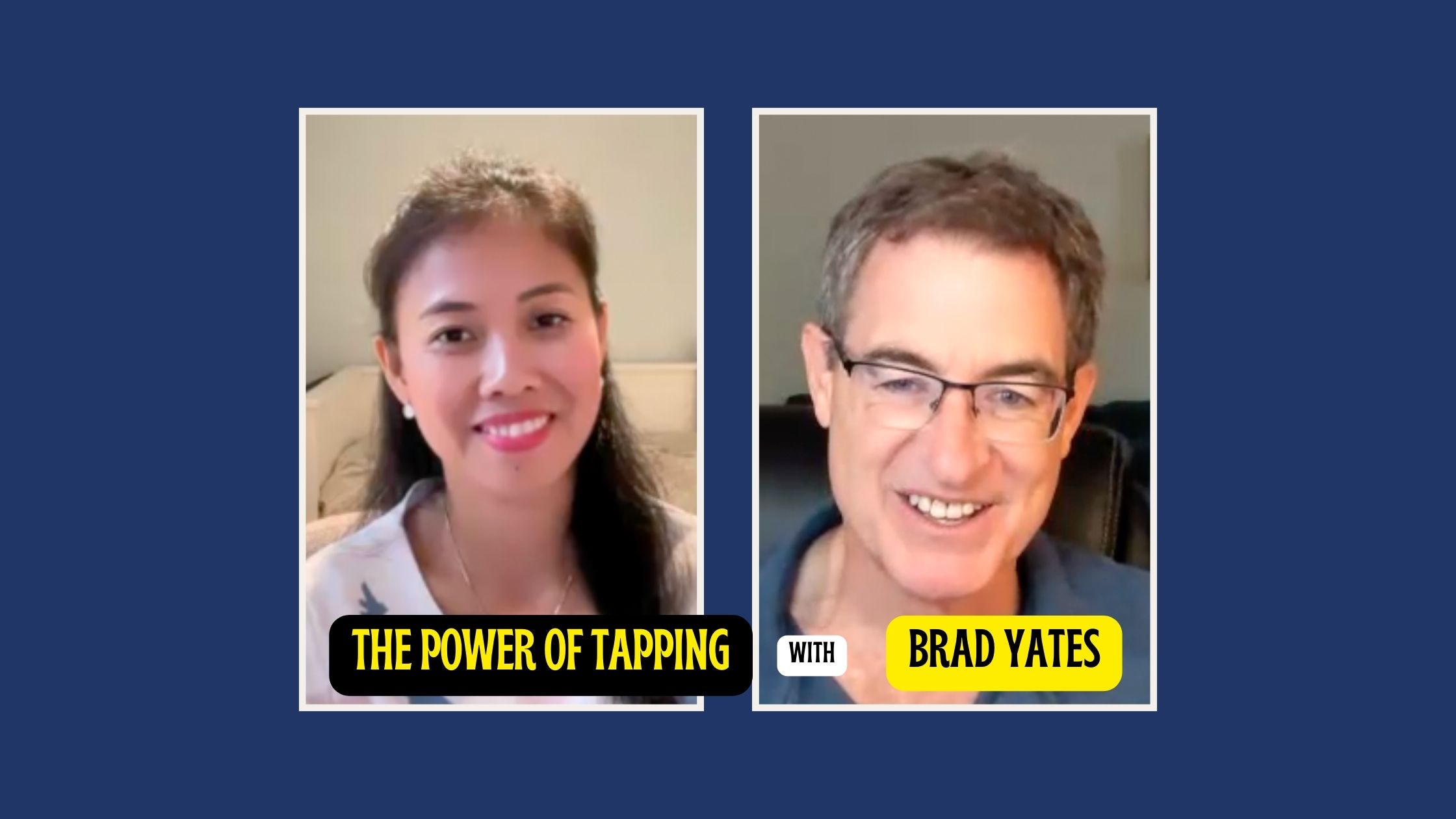 The Power of Tapping with Brad Yates - CINDY MARIE